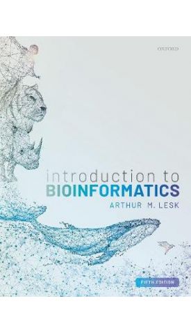 Introduction to Bioinformatics 5 ; 5th Revised edition