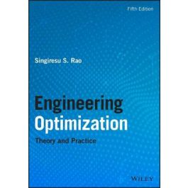 Engineering Optimization: Theory and Practice 5th Edition